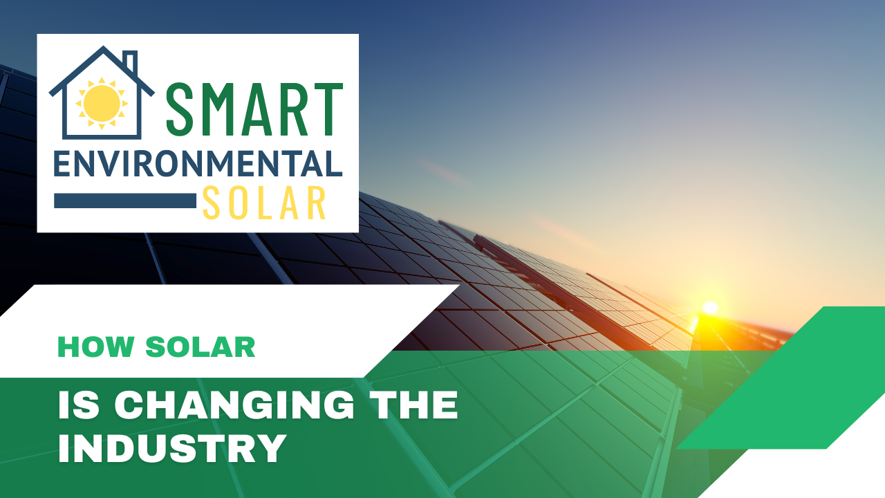 How Solar Technology is Advancing and Shaping the Industry - Smart ...